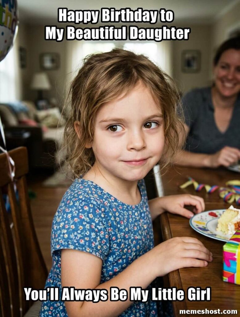 20+ Happy Birthday Daughter Memes to Make Her Day Extra Special - Memes ...
